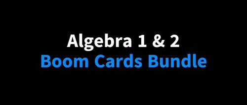 Algebra 1 Algebra 2 Boom Cards Bundle High School Math by Mandy's Math ...