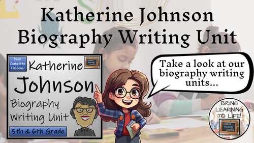 Katherine Johnson Biography Project & Writing Unit | 5th Grade & 6th Grade