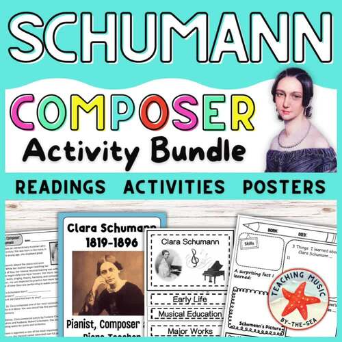 Clara Schumann Composer Study Women's History Month Music Activities