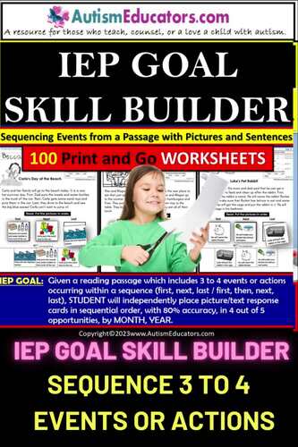 Sequencing Events Reading Comprehension IEP GOAL SKILL BUILDER Special ...