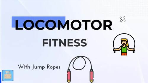 Locomotor Fitness with Jump Ropes by PE4EVERYKID | TPT