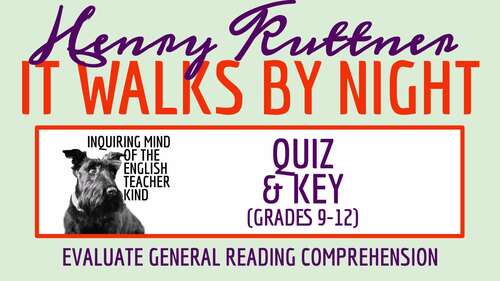 "It Walks by Night" Quiz and Key | Halloween Story with Comprehension ...