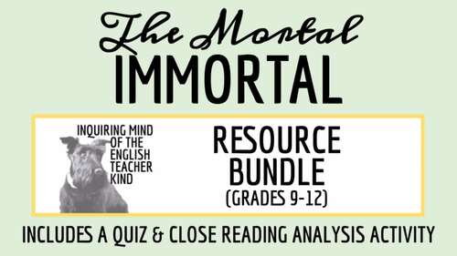 "The Mortal Immortal" by Mary Shelley Quiz and Close Reading Worksheet ...