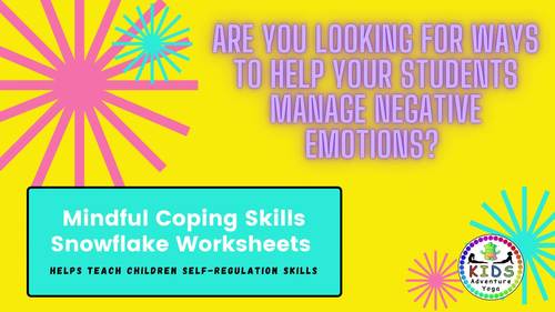 Mindful Coping Skills Snowflake Worksheets for Self-Regulation | TPT