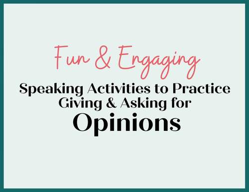 Adult ESL Conversational English Speaking Lesson and Activities - Opinions
