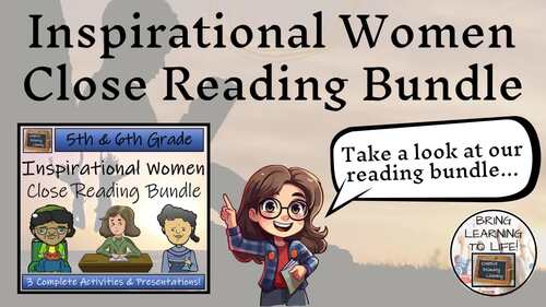 Inspirational Women Close Reading Comprehension Bundle | 5th-6th Grade