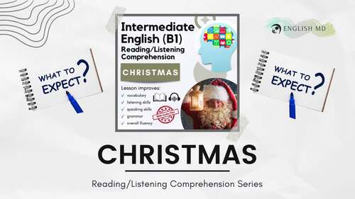 Christmas - Listening/Reading Comprehension (B1) by English MD | TPT
