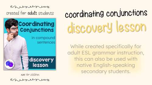 Coordinating Conjunctions Compound Sentences Discovery Lesson for Adult ESL