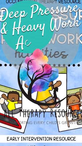 Occupational Therapy Sensory Activities - Deep Pressure & Heavy Work ...