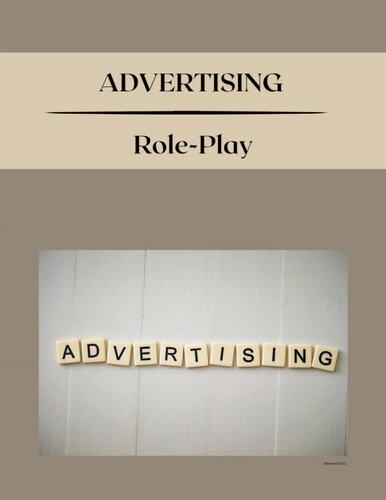 Advertising: 2 COMPLETE Role-Plays with TEMPLATES by Josephine's EFL ...