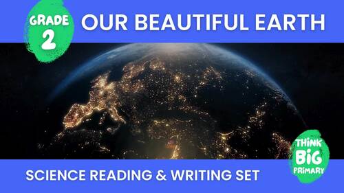 Our Beautiful Earth - Second Grade Science Reader & Writing Set | TPT