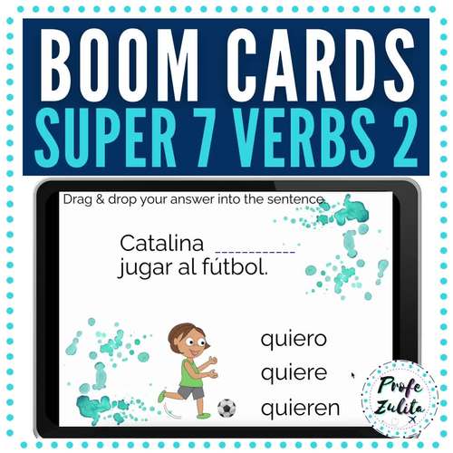 BOOM Cards | Spanish Super 7 Verbs practice 2 by Profe Zulita | TPT
