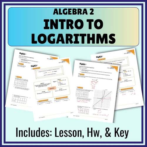 Intro to Logarithms Guided Notes, Worksheets, Homework 10th-12th Grade ...