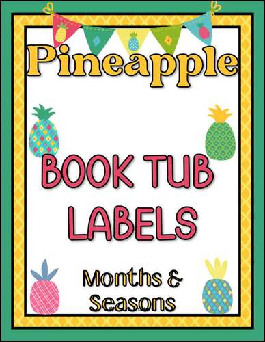 Pineapple Book Tub Labels by Month and Season by Cindy's Treasures