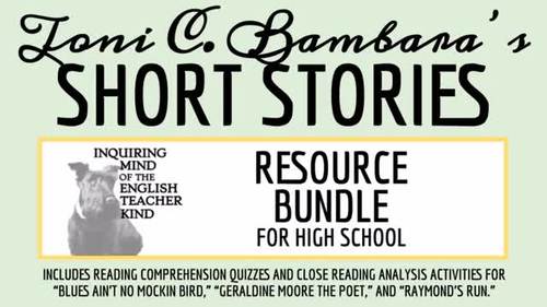 Short Stories by Toni Cade Bambara Quiz and Close Reading Bundle for Google