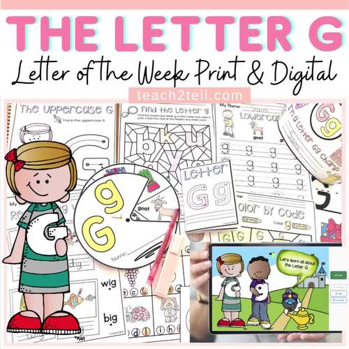 Letter of the Week Activities Letter of the Week G Print & Digital
