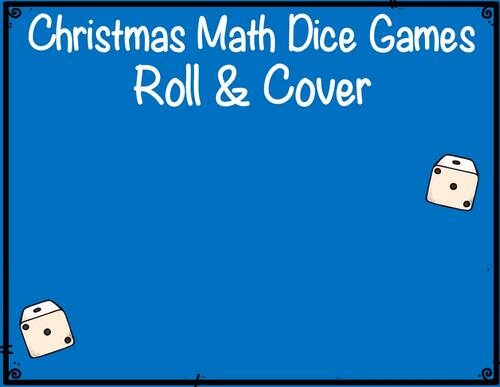 Christmas Math Center Dice Games by The Teaching Scene by Maureen