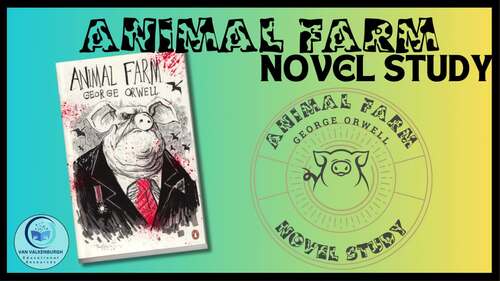 Animal Farm: Novel Study Workbook for High School Students | TPT