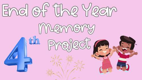 End of The Year Activities - 4th Grade Worksheet Packet by Mrs. B's Class