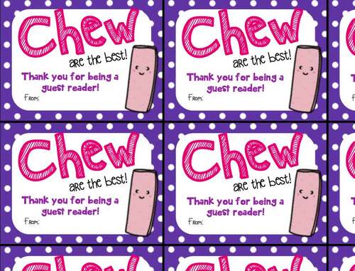Gum Guest Reader Appreciation Gift Tag- Chew are the best! Thank you ...