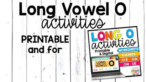 Long Vowel O, Long O Vowel Teams Worksheets & Games, Silent E, Vowel ...