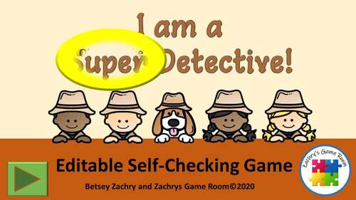 Editable Self-Checking Game Template: I am a Super Detective by Betsey ...