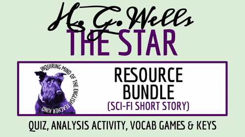 "The Star" by H. G. Wells Quiz, Analysis Worksheet & Vocabulary Games ...