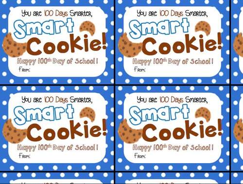 Cookies 100th Day of School Gift Tag- You are 100 days smarter, Smart ...