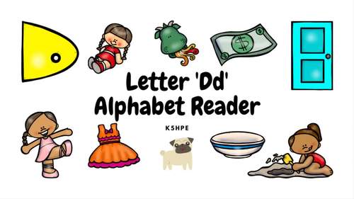 Letter 'Dd', Alphabet Reader, Voice-Over Video, Phonics, eBook | TpT