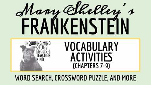 Frankenstein Chapters 7 through 9 Vocabulary Games and Activities ...