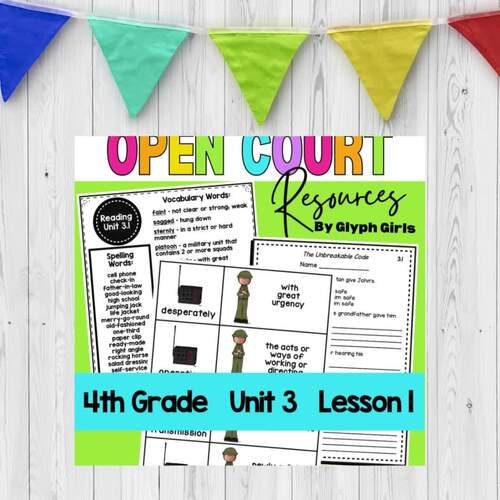 Open Court Reading 4th Grade Unit 3, Lesson 1 Resources by Glyph Girls