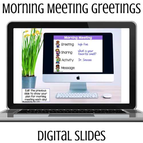 Morning Meeting Greetings Digital Slides by Lessons By The Lake