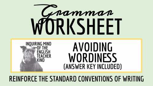 High School Grammar Practice Worksheet on Avoiding Wordiness and Repetition