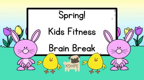 Spring Kids Fitness Brain Break, Dance Party, PE, DPA, Video & SLIDES!!