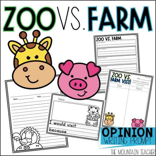 Zoo vs Farm Opinion Writing Prompt with Graphic Organizers for Zoo or ...