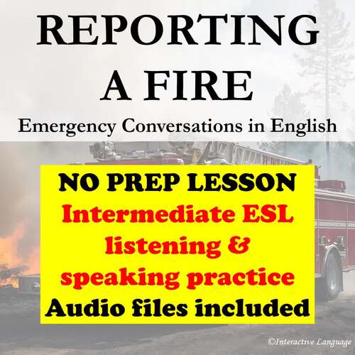 Reporting A Fire-ESL for Emergencies-Listening & Speaking Practice (B1/B2)