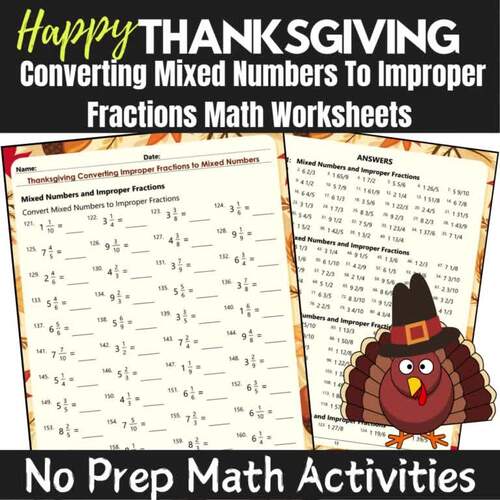 Thanksgiving Math Converting Improper Fractions to Mixed Numbers Worksheets