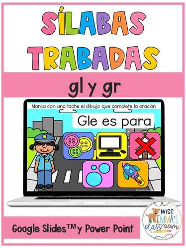 Sílabas trabadas Gl y Gr Google Slides™ | Digital Blends in Spanish