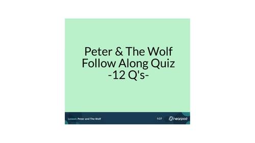 Peter & The Wolf- Nearpod Online Quiz- 12 Q's by Ervins Music Room