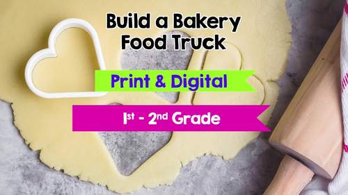 Valentine's Day Bakery Activity PBL 1st & 2nd Grade Math Project Based ...