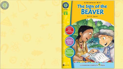 The Sign of the Beaver Gr. 5-6 by Classroom Complete Press Literature Kits