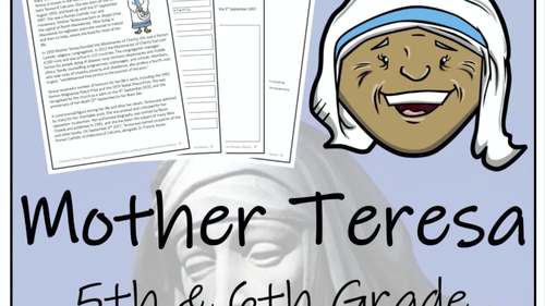 Mother Teresa Close Reading Comprehension Activity | 5th Grade & 6th Grade