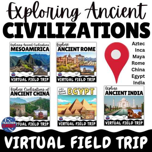 Ancient Civilizations Virtual Field Trip Rome Inca Maya Aztec Egypt ...