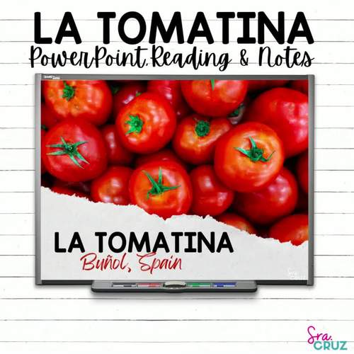 La Tomatina PowerPoint Reading Activities and Notes in English and Spanish