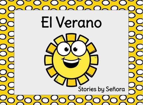 Elementary Spanish Story & Activities for Summer--El Verano | TPT