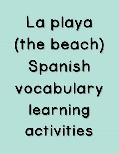 Spanish vocabulary for summer el verano en español learning activities ...