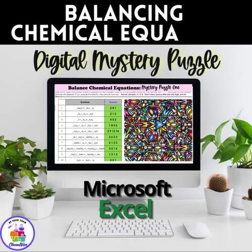 Balancing Chemical Equations MICROSOFT EXCEL DIGITAL MYSTERY PUZZLE ...