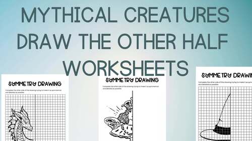 Mythical Creatures Draw the Other Half Worksheets by Jackie Partridge Art