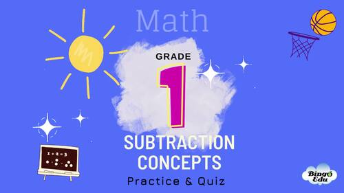 GRADE 1: Unit 5 Subtraction Concepts ( Example / Practice / Quiz )
