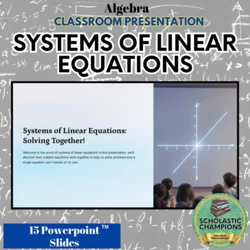 SYSTEMS OF LINEAR SYSTEMS * Algebra Powerpoint (PPTX) Presentation